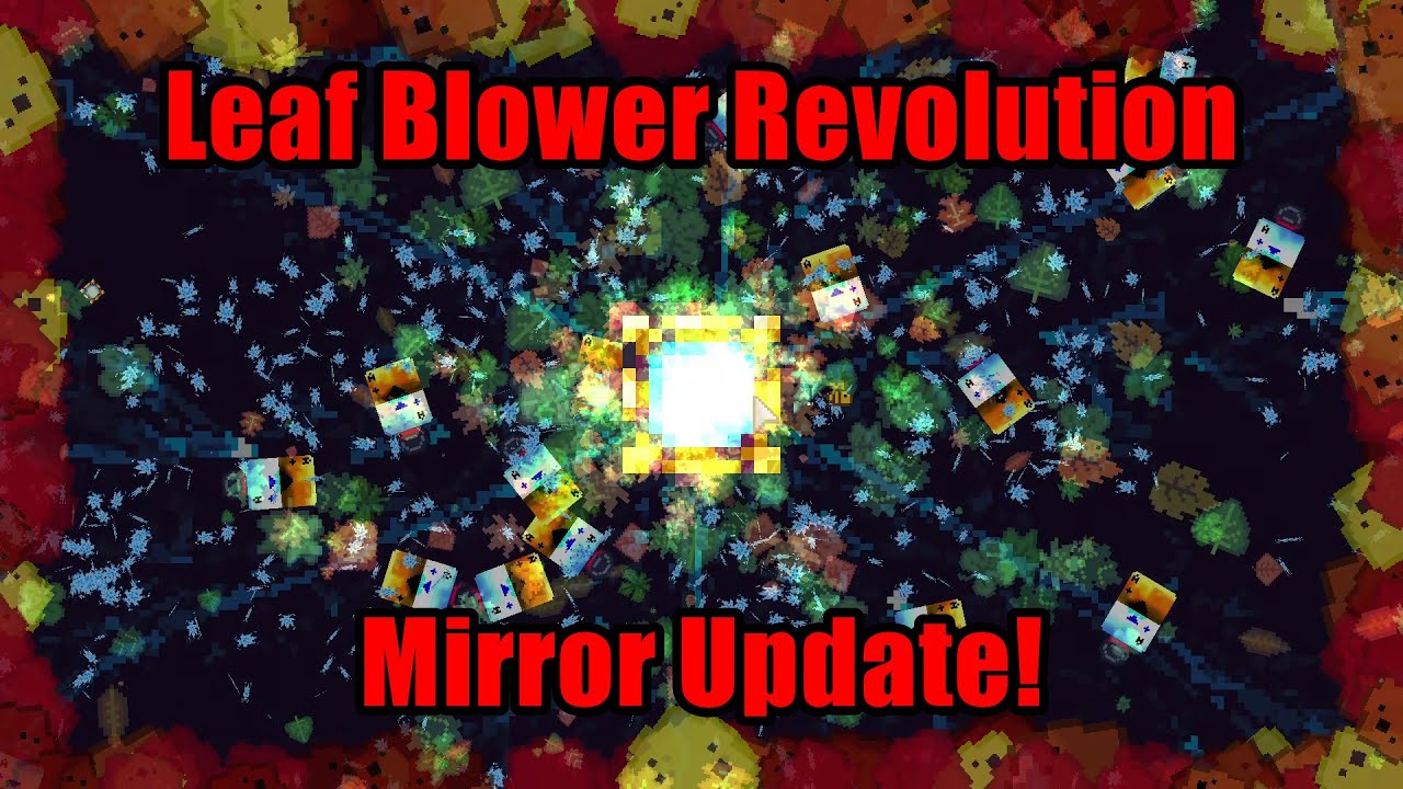 Leaf Blower Revolution Mirror Update Youtube