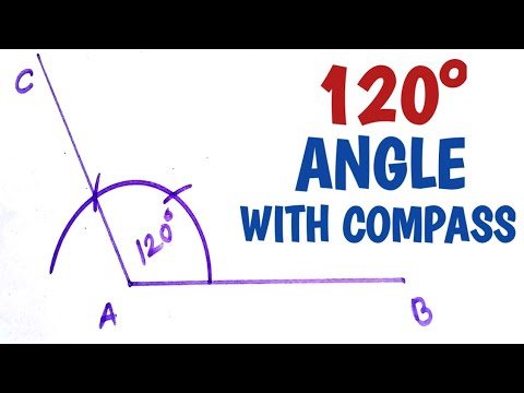 Constructing A 120 Degree Angle
