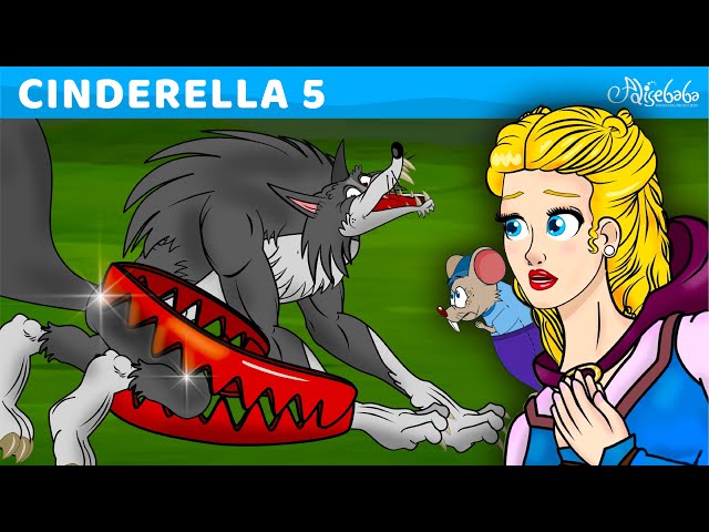 Cinderella Series Episode 5 Big Bad Wolf Fairy Tales And Bedtime