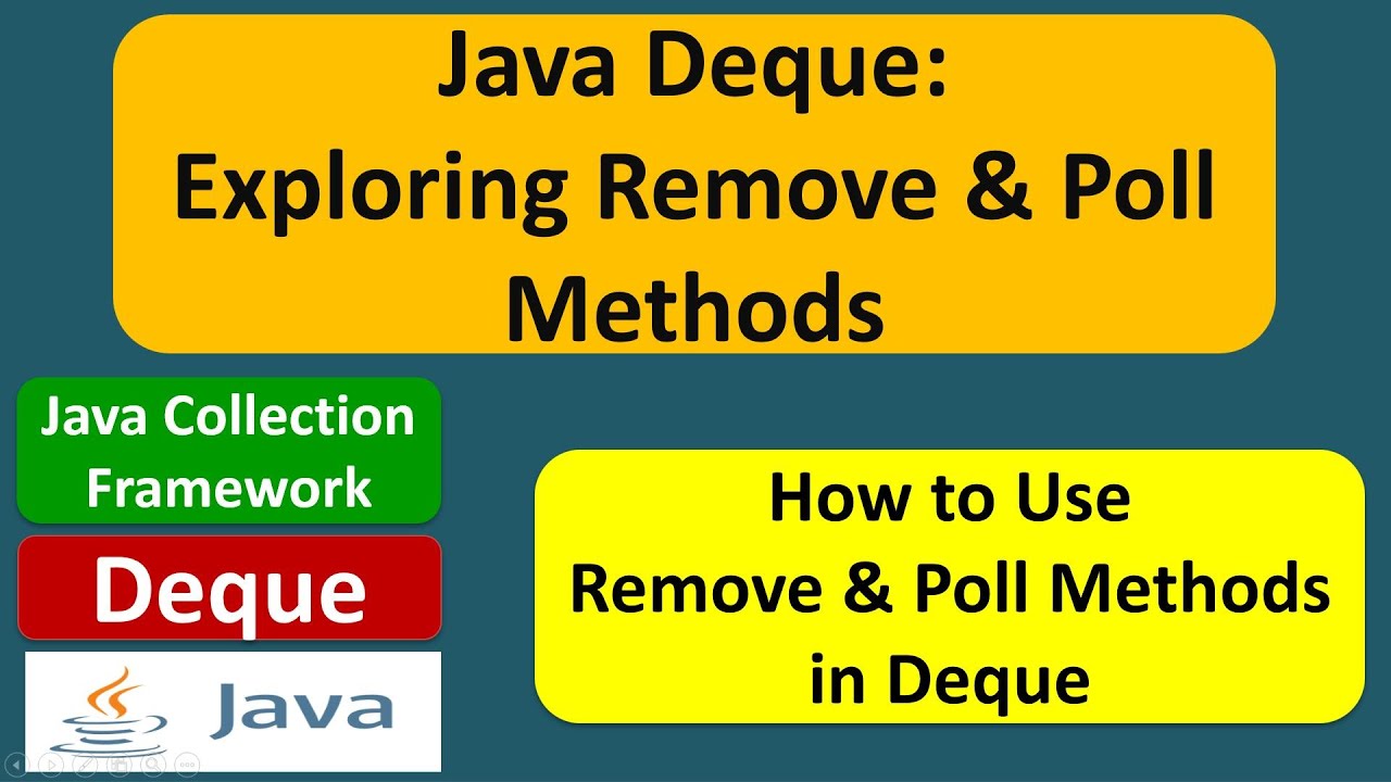 Java Deque Exploring Remove Poll Methods Java Collection Framework