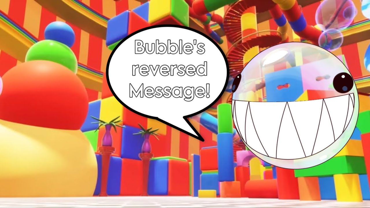 Bubble S Reversed Message In The Amazing Digital Circus Episode 3