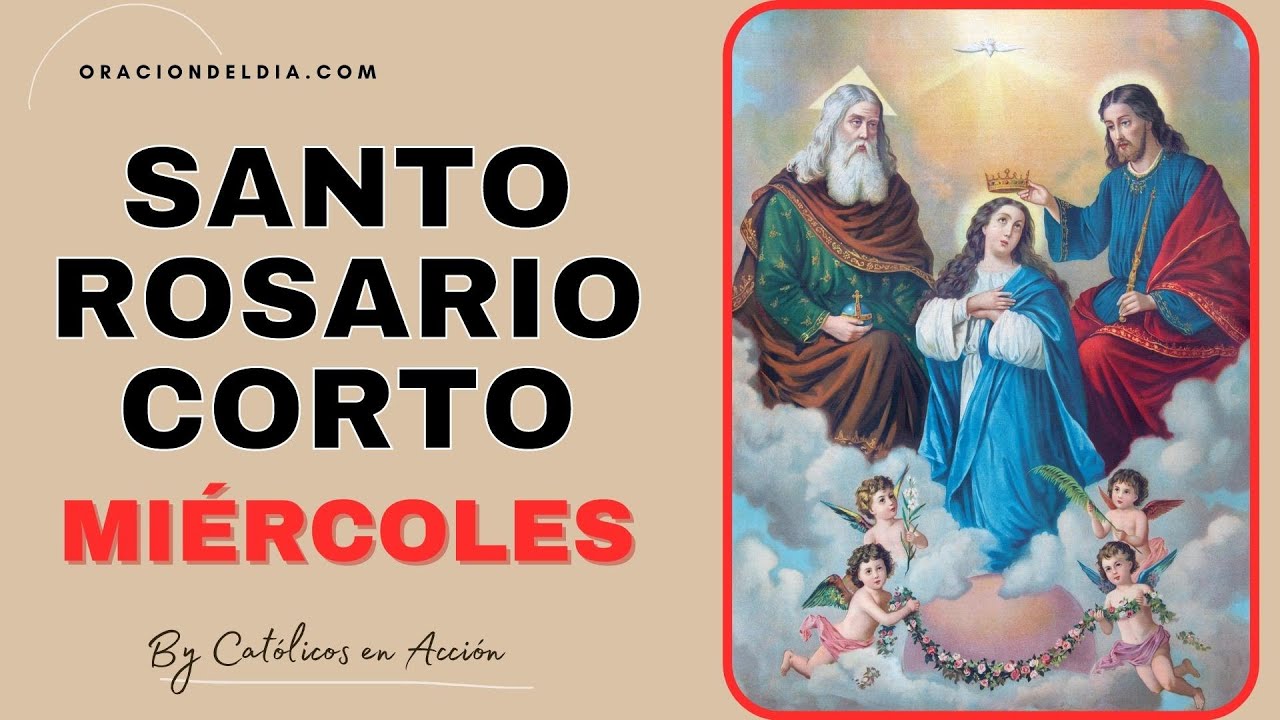 Santo Rosario Corto De Hoy Miércoles Youtube