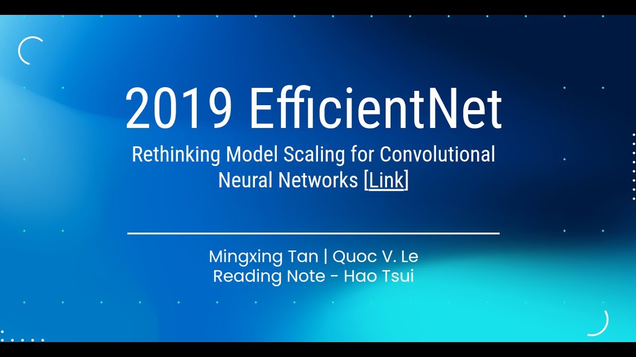 2019 Efficientnet Paper Summary Youtube