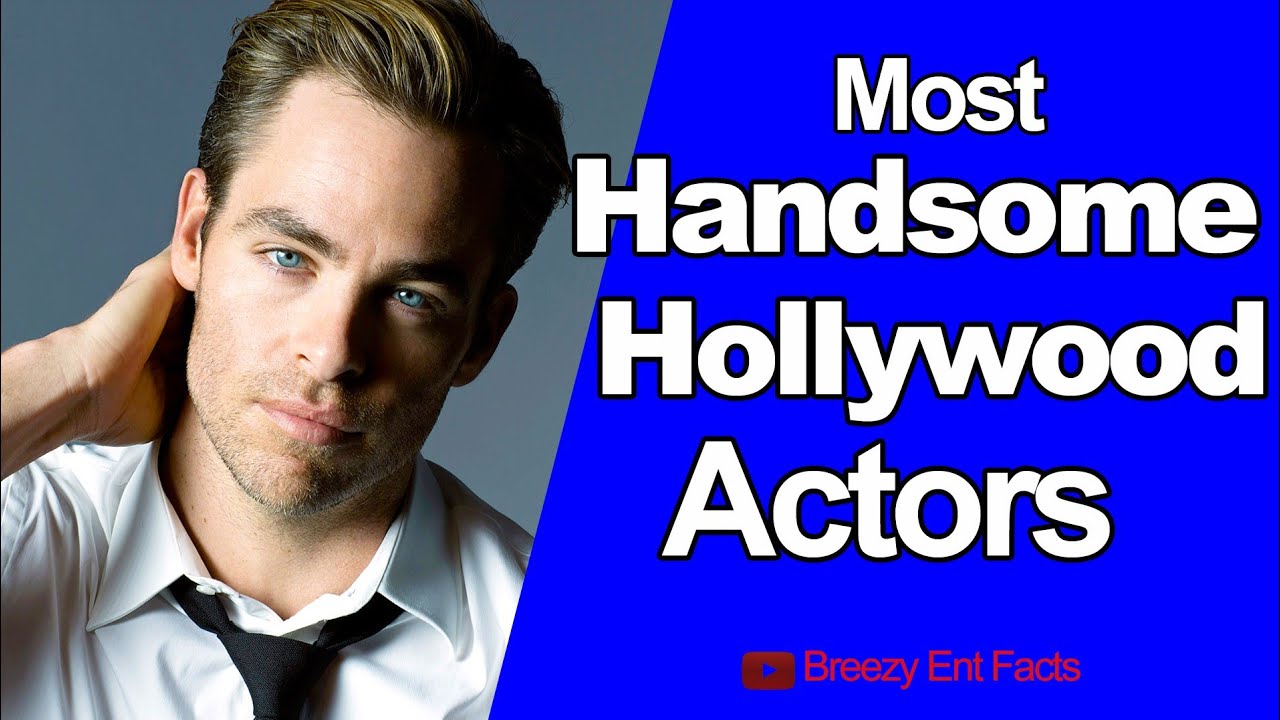 Handsome Actors In Hollywood