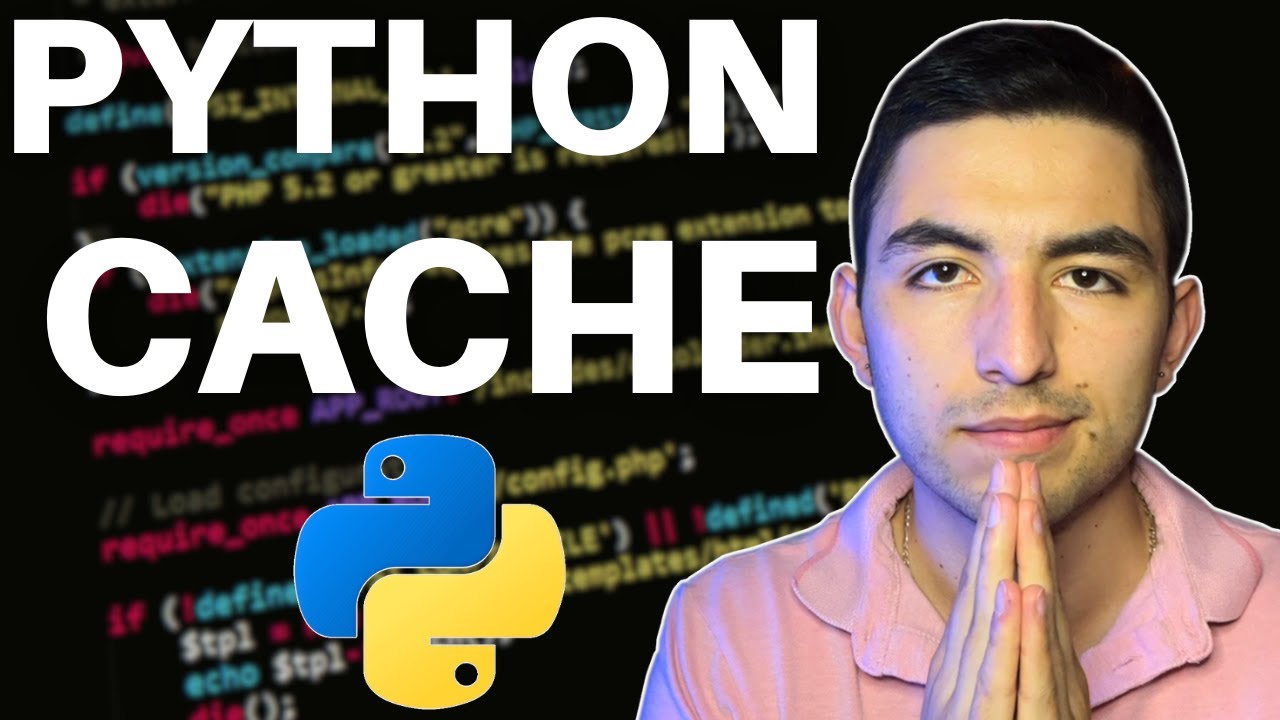 Aprende A Usar Cache En Python Youtube