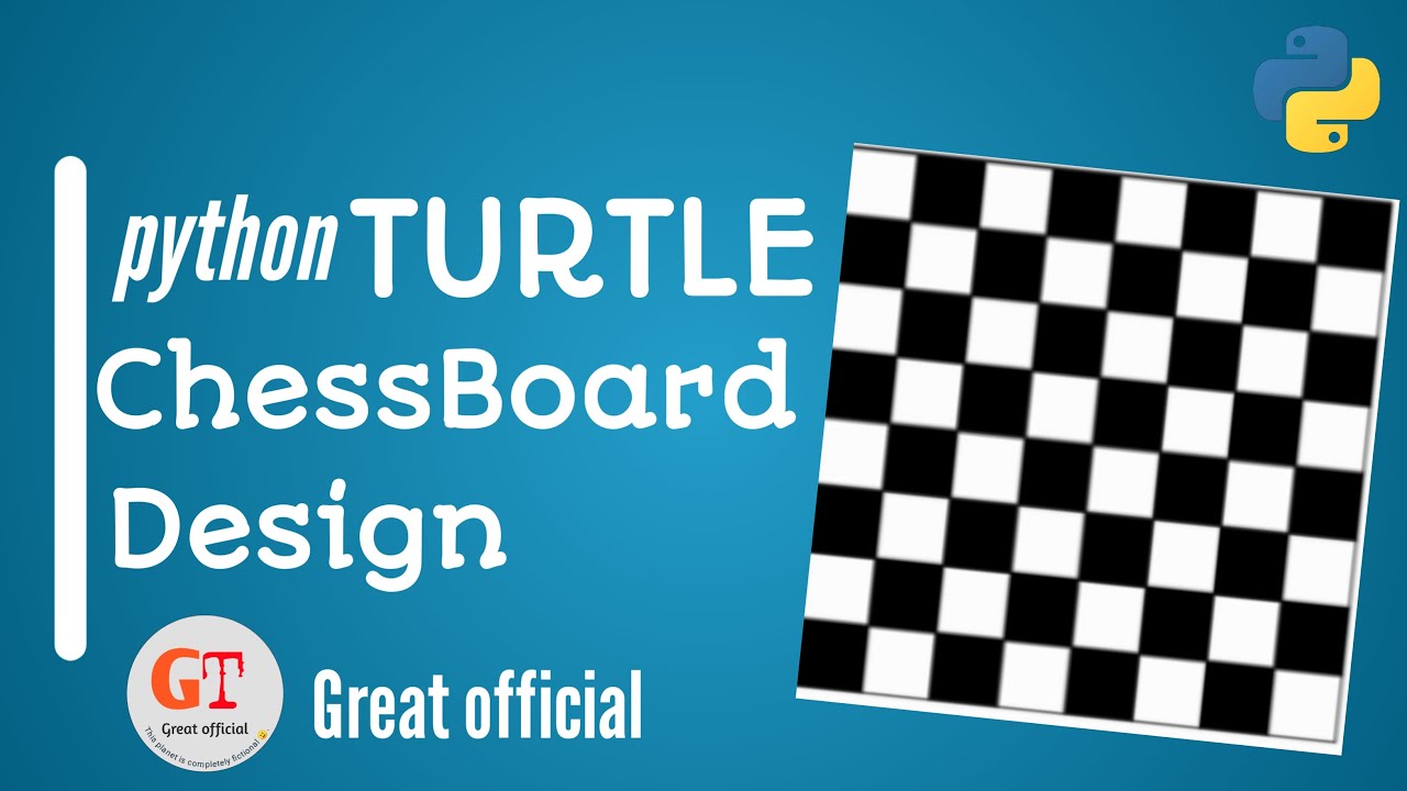 Let S Draw A Chess Board Using Python Turtle Great Official Youtube