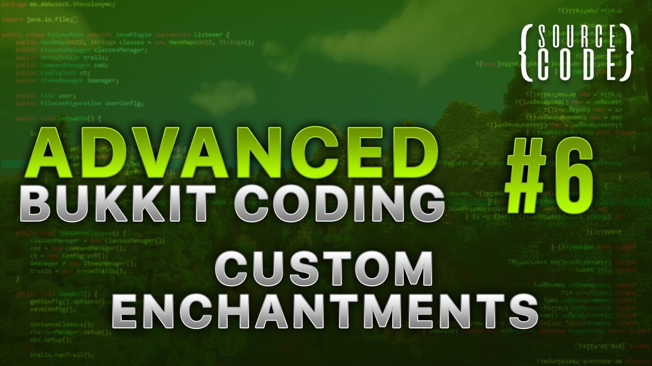 Advanced Bukkit Coding Custom Enchantments Episode 6 Youtube