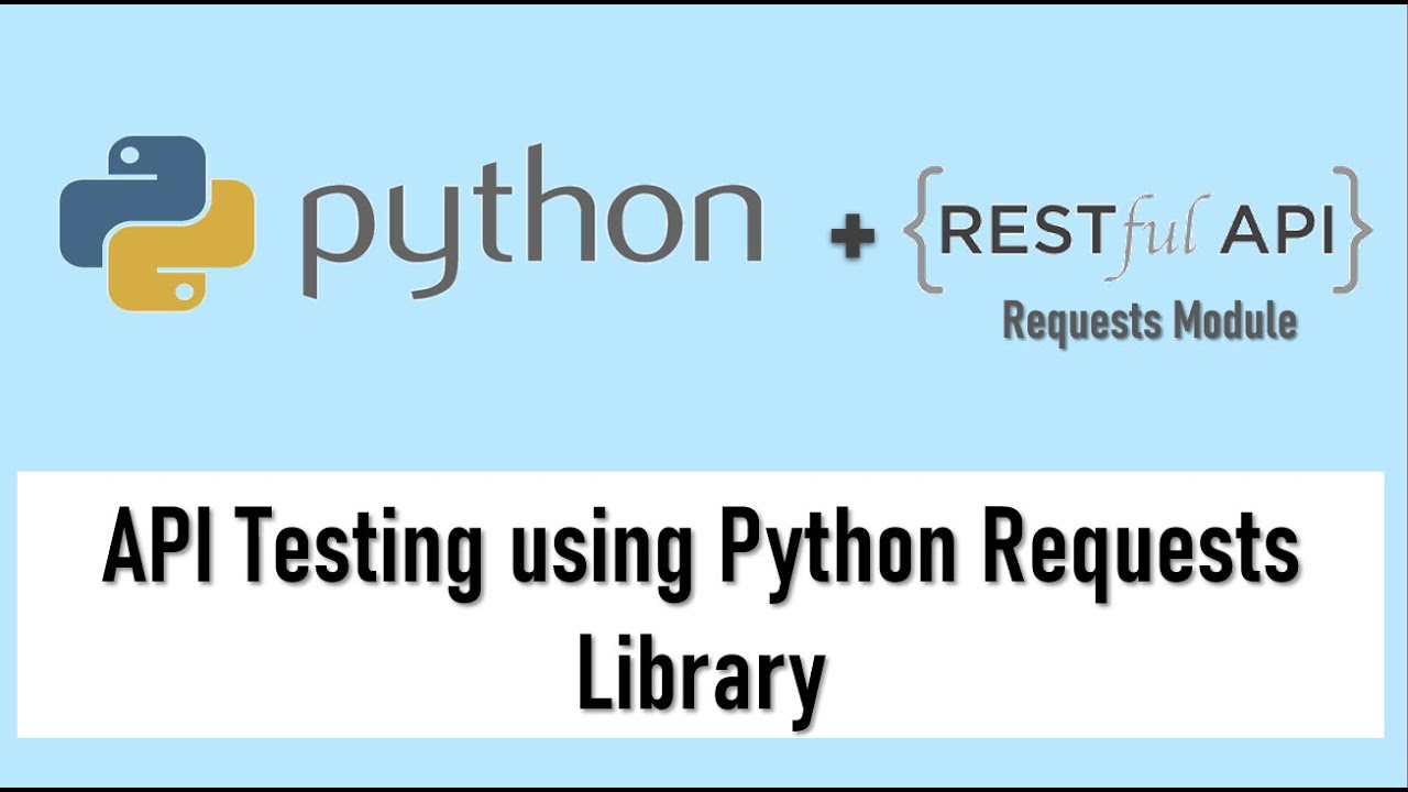 Api Automation Using Python Requests Library Get Post Put Delete