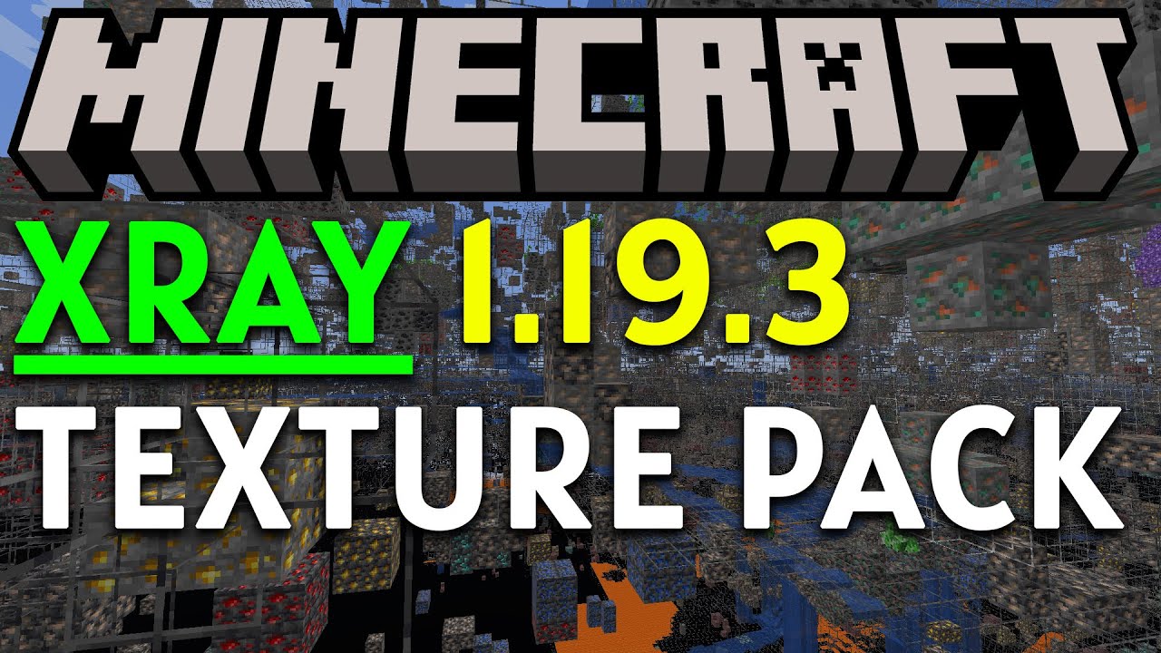 Xray 1 19 3 Texture Pack How To Get Xray In Minecraft Java Pc Youtube