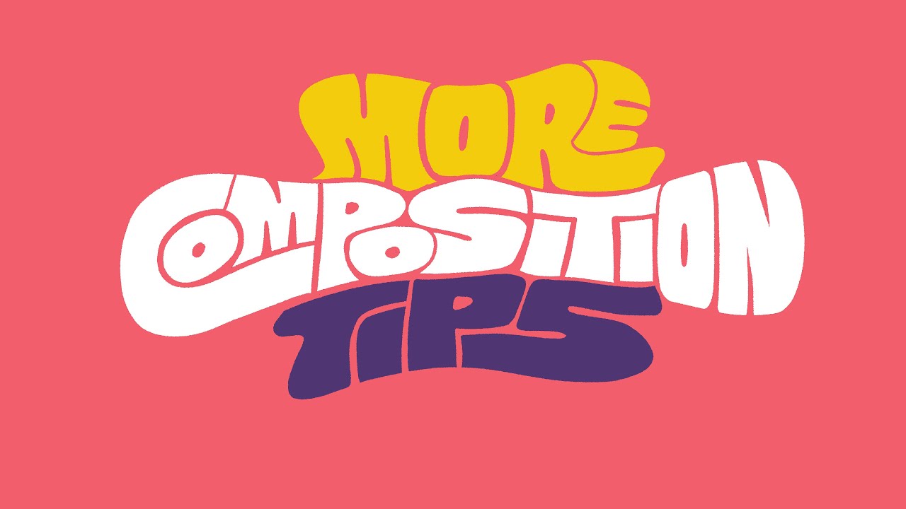 Composition Tips Youtube