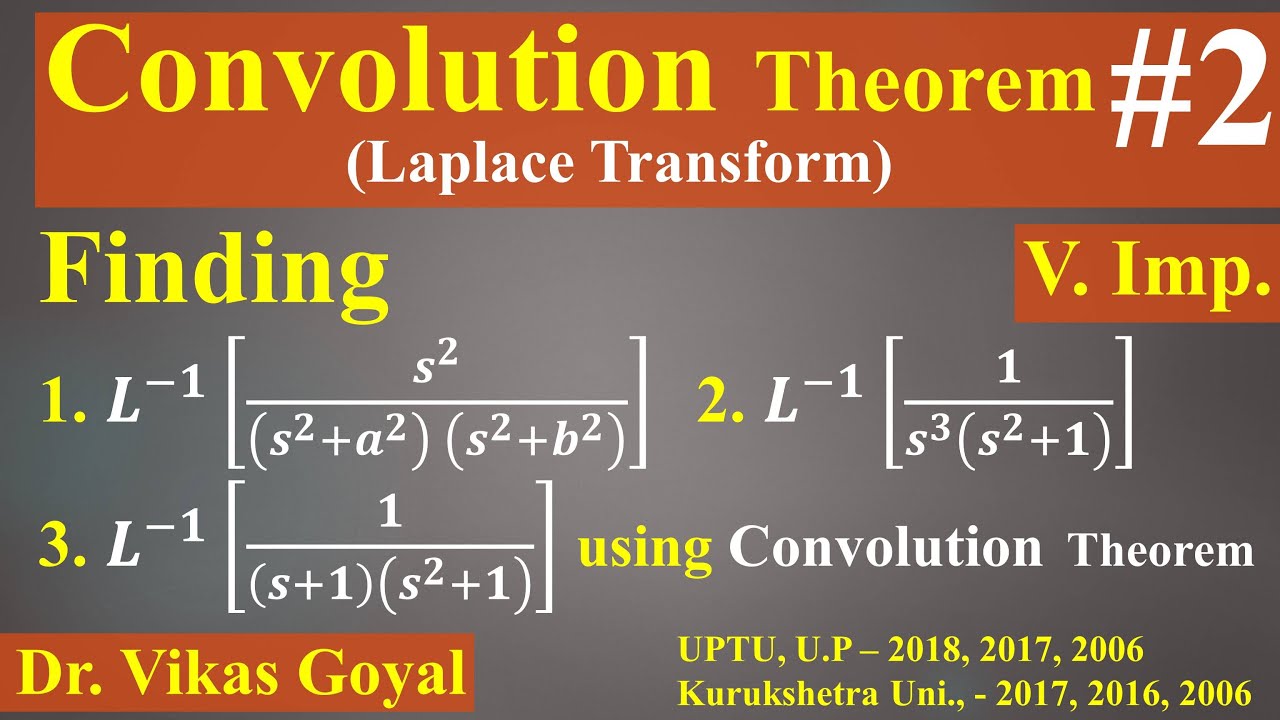 Convolution Theorem 2 V Imp Laplace Transform Very Important