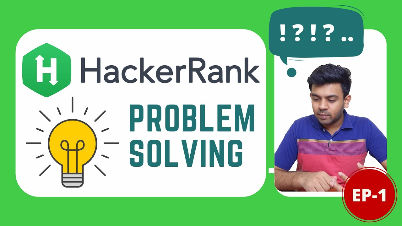Getting Started With Problem Solving In Hackerrank English Code Io