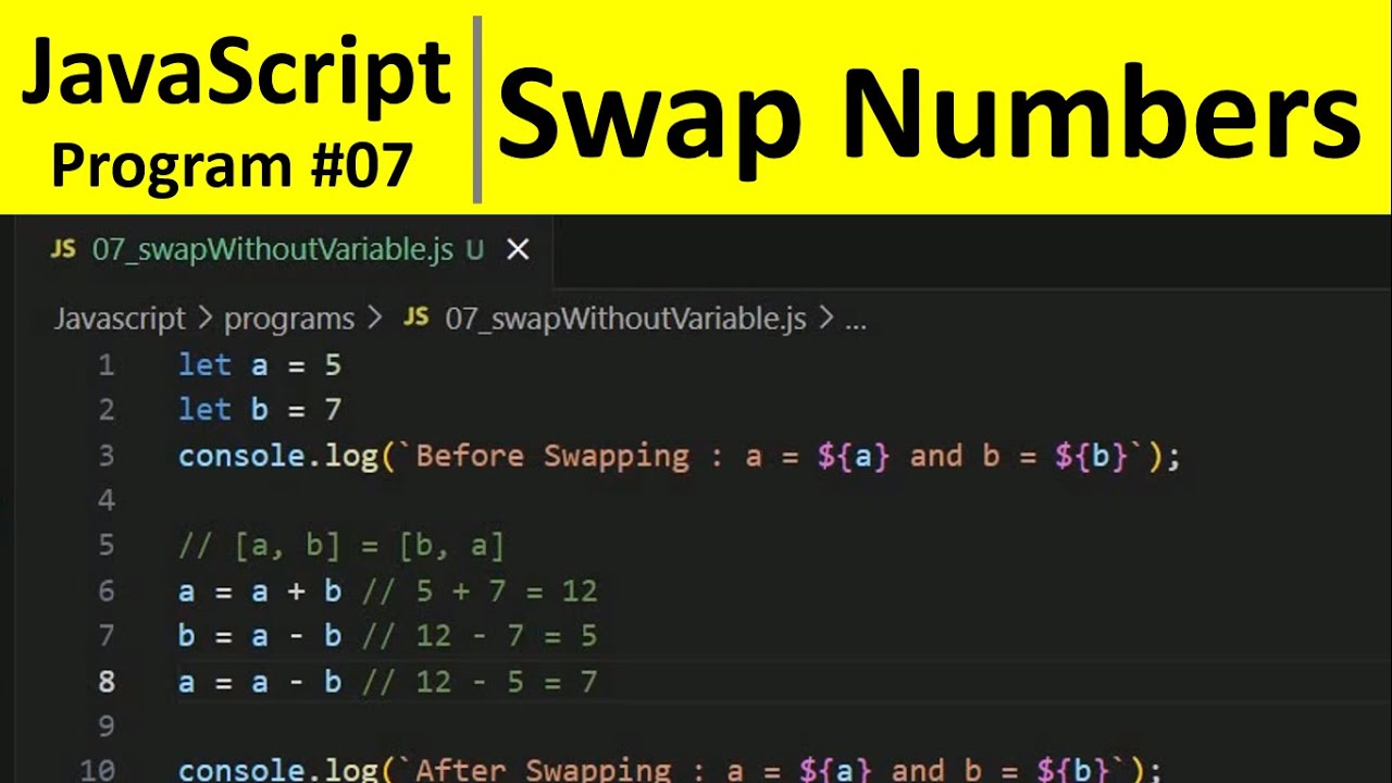 Javascript Program 7 Swap Two Numbers Without Using Third Variable