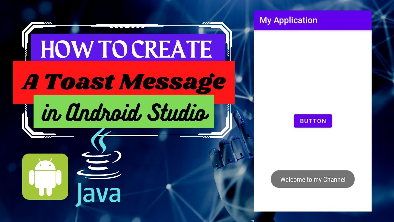 How To Display A Toast Messages In Android Studio Android Studio