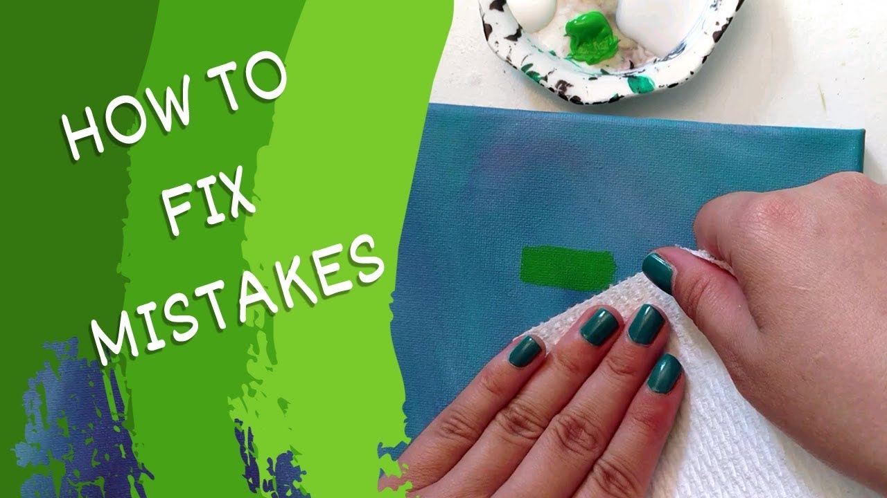 How To Fix Mistakes In Acrylic Painting Youtube