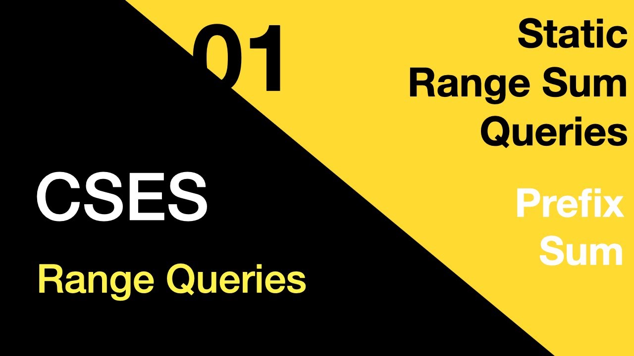 01 Static Range Sum Queries Prefix Sum Cses Youtube