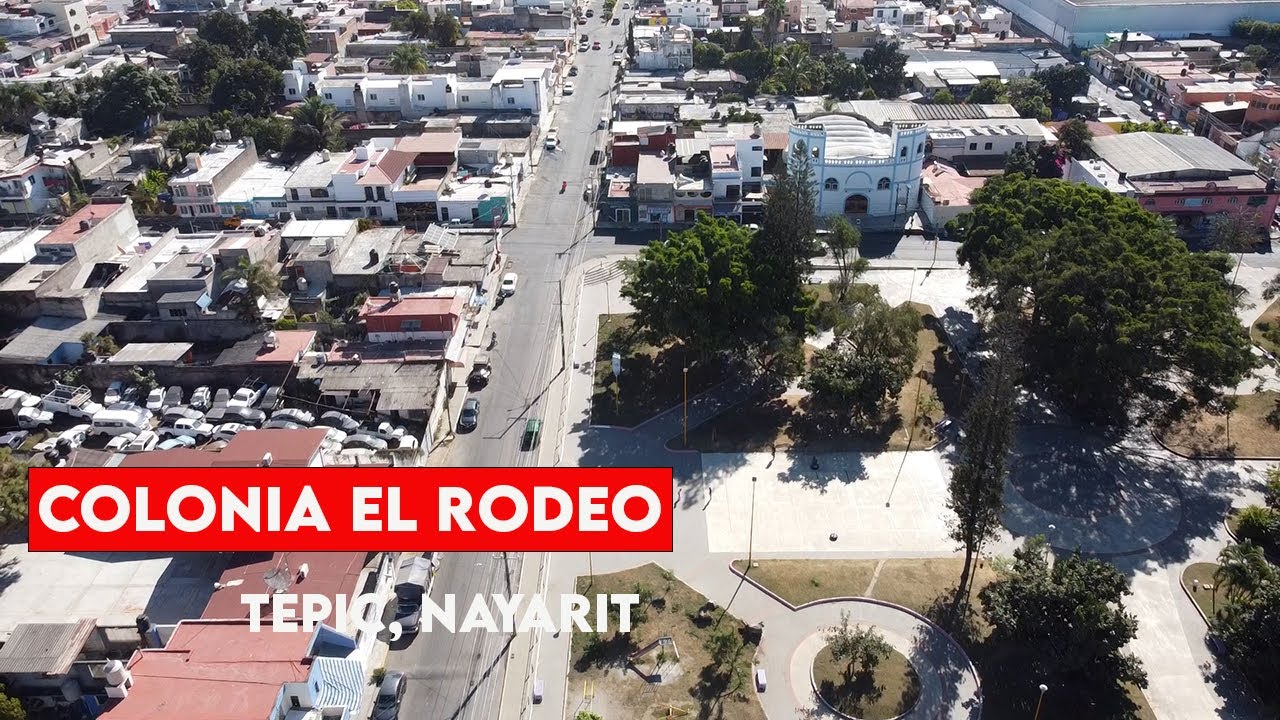 Colonia El Rodeo Tepic Nayarit Desde El Aire Youtube