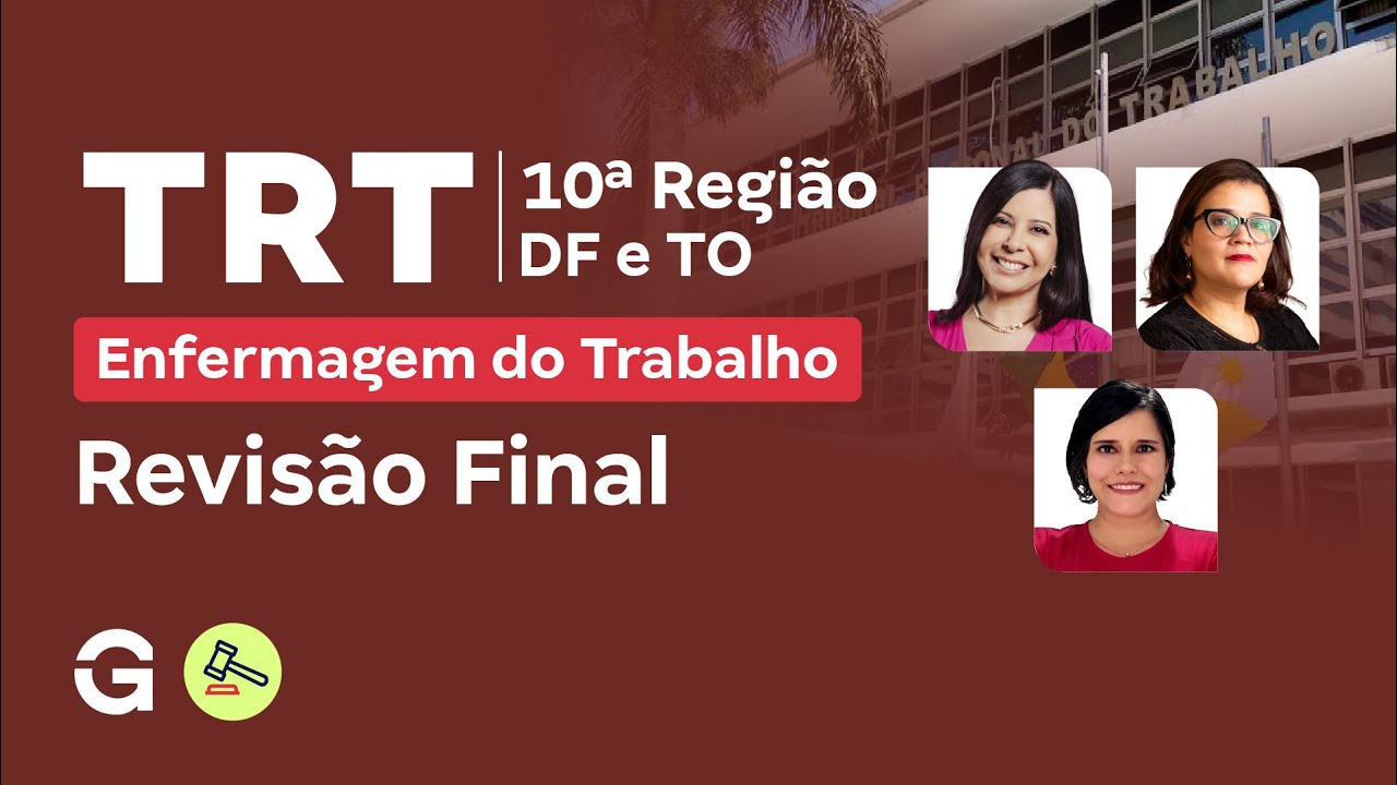 Concurso Trt 10 Enfermagem Do Trabalho Revisão Final Youtube