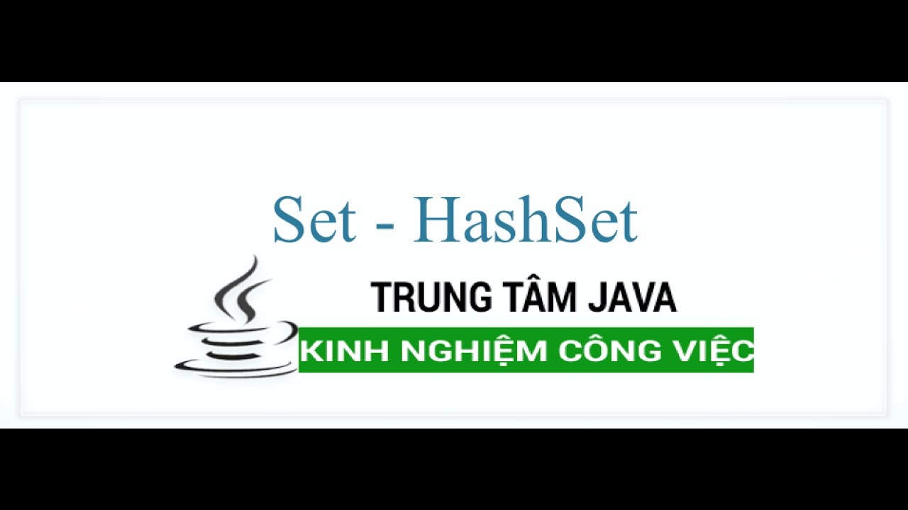Java Nâng Cao Set Hashset Youtube