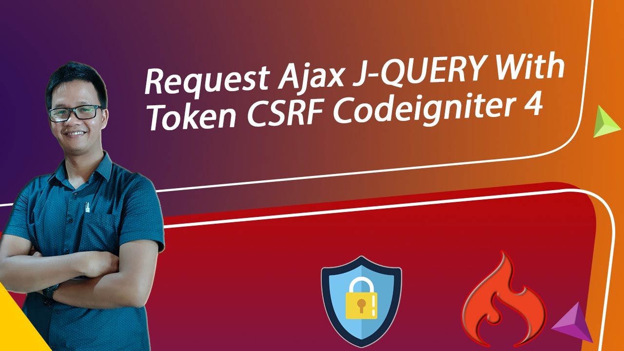 Cara Mengirim Permintaan Ajax Jquery Dengan Token Csrf Di Codeigniter 4