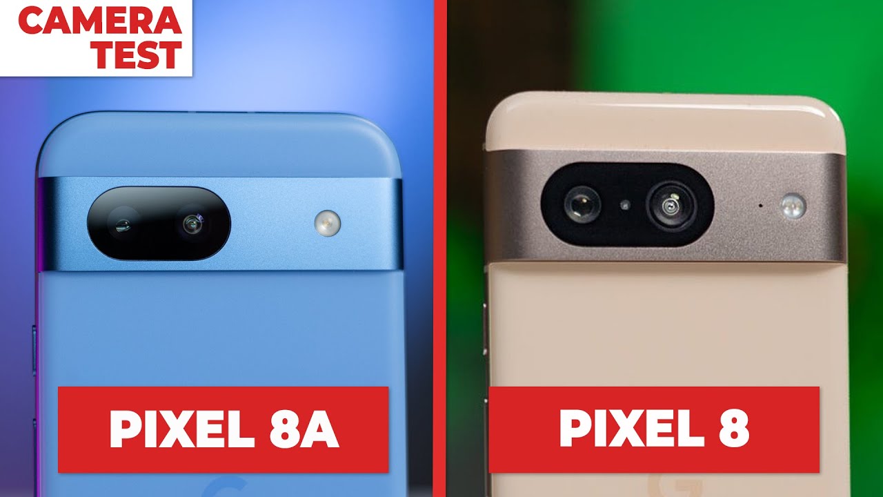 Google Pixel 8a Vs Google Pixel 8 Camera Test Video Quality Comparison Youtube