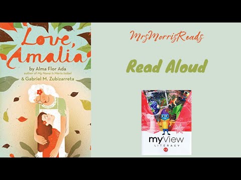 Love Amalia Myview Literacy Fifth Grade Unit 3 Week 1 Read Aloud Youtube