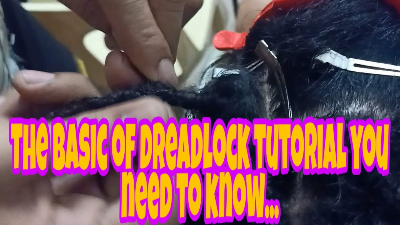 Basic Dreadlock Tutorial Youtube