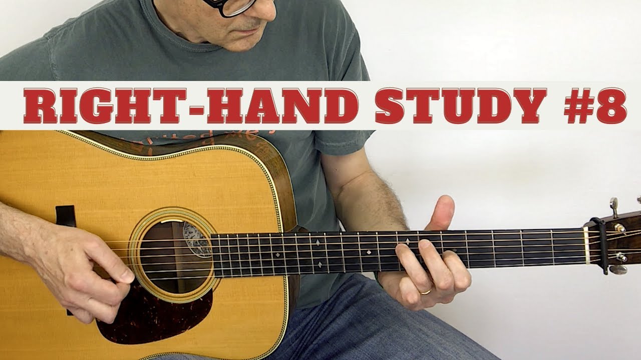 Right Hand Study 8 Flatpicking Guitar Lesson Youtube