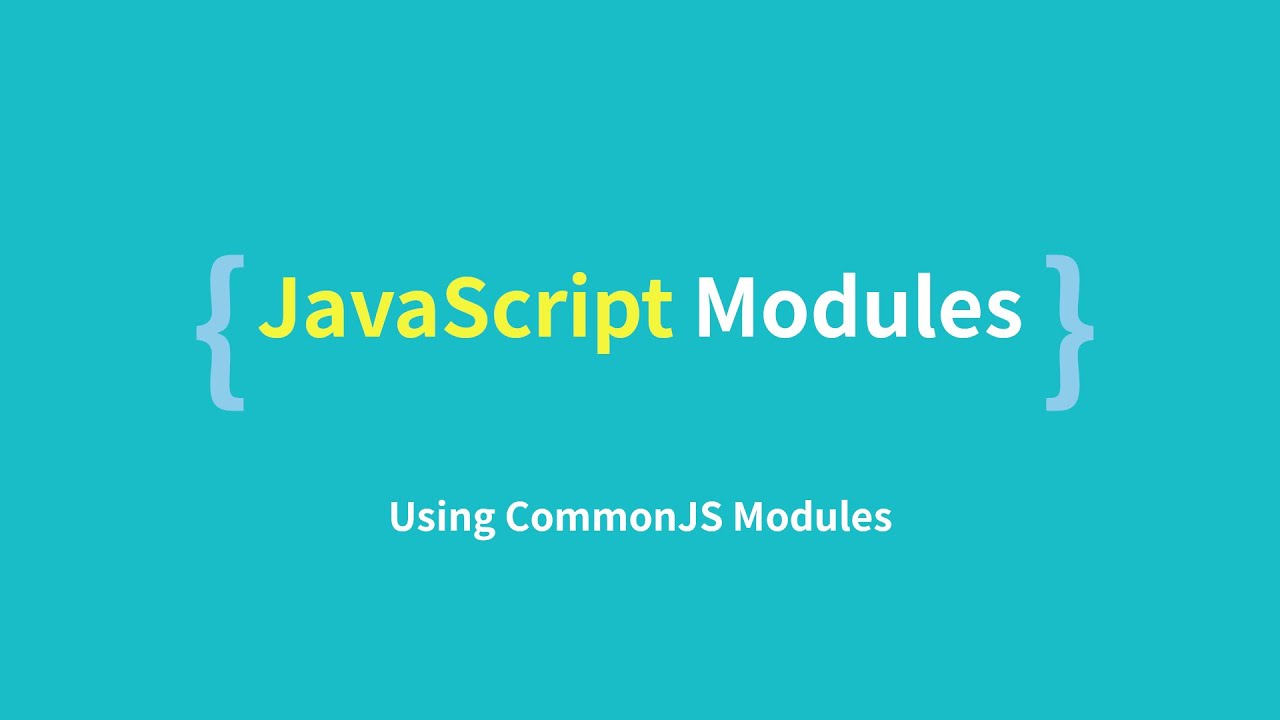 Modules In Javascript Using Commonjs Youtube