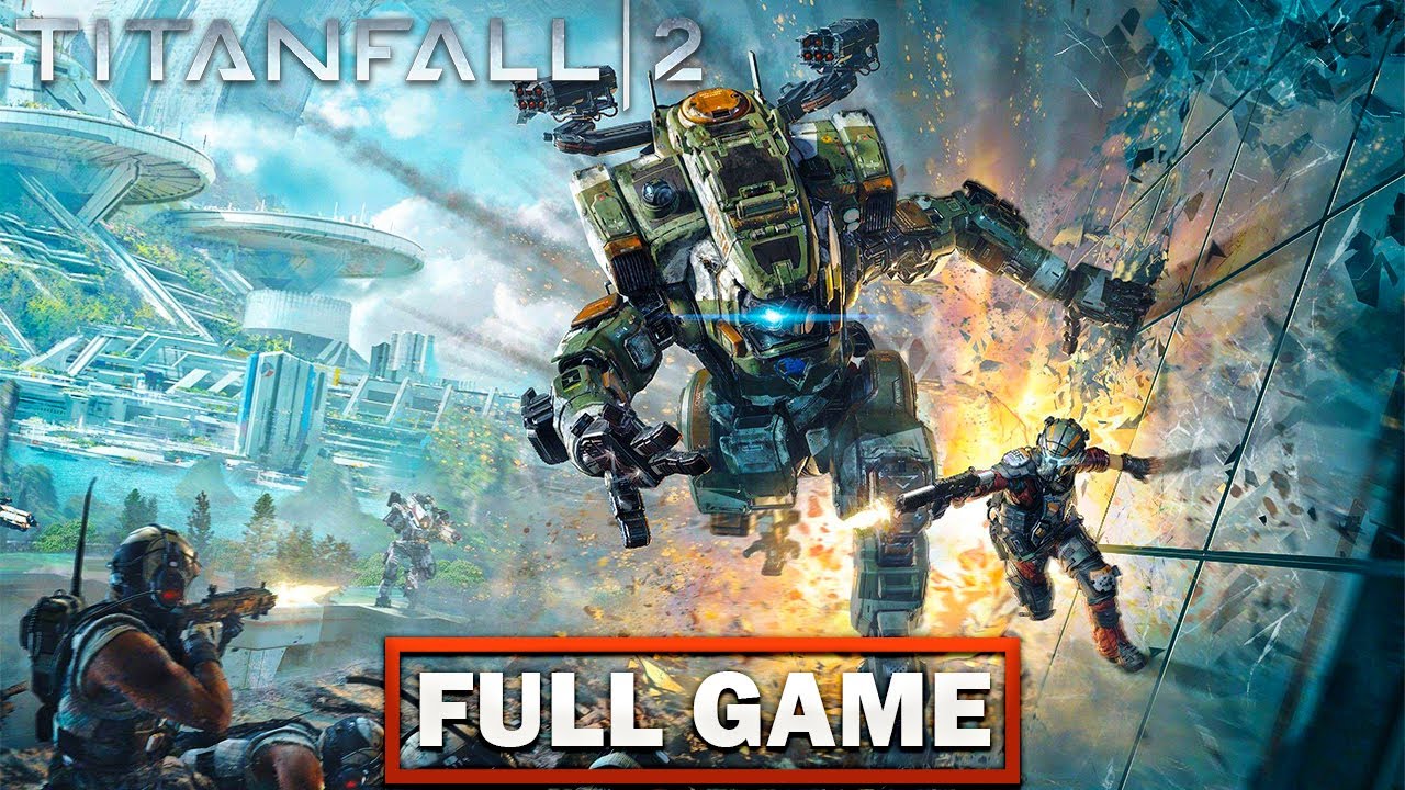 Titanfall 2 Full Game Pc Walkthrough Gameplay No Commentary