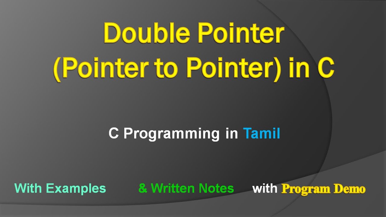 Double Pointer Pointer To Pointer In C C Programming In Tamil Youtube