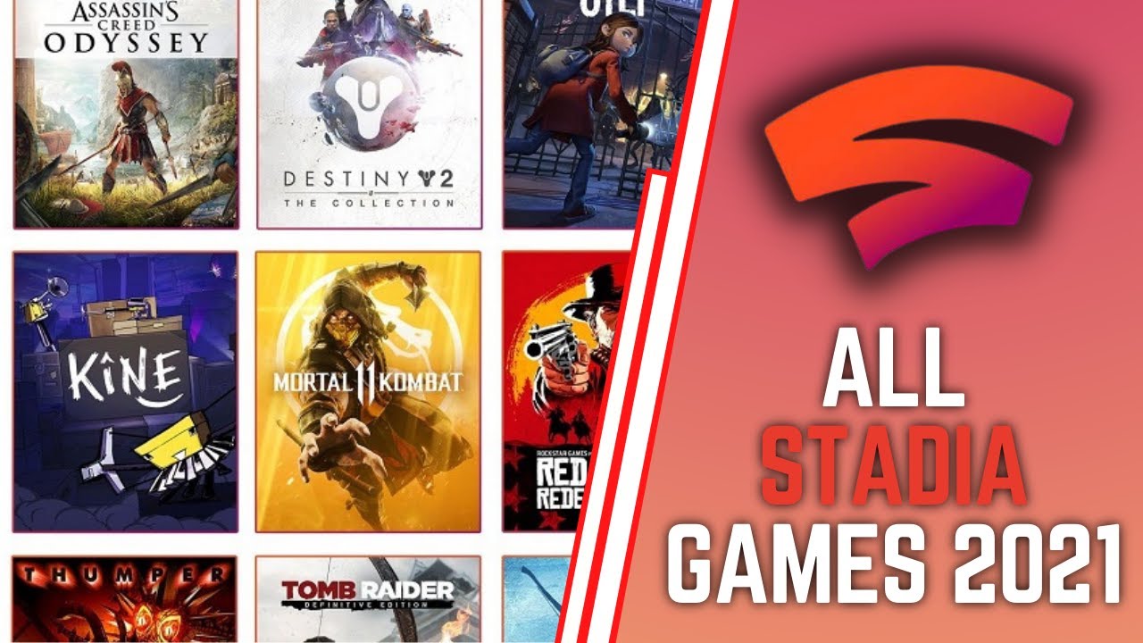 All Google Stadia Games That Launched In 2021 Youtube