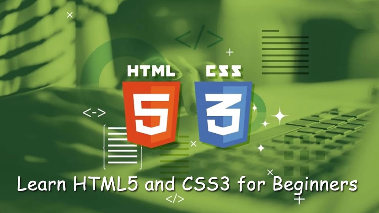 Learn Html5 And Css3 For Beginners Youtube