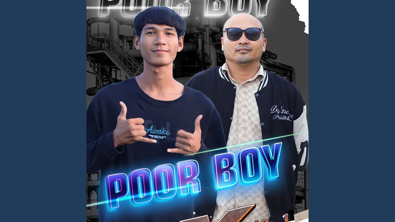 Poor Boy Feat Chhoeun Jork Youtube