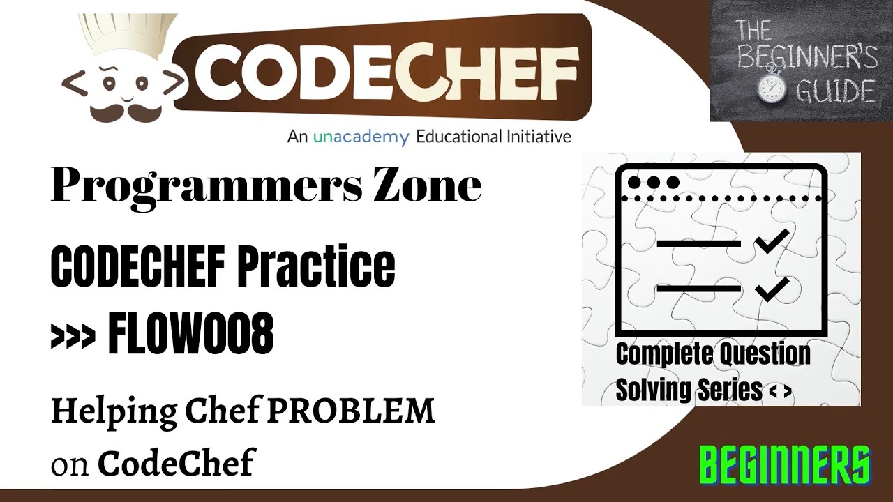 Helping Chef Flow008 Codechef Practice Beginner Codechef