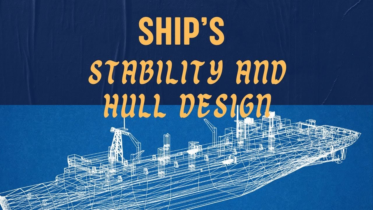 Stability Hull Design Naval Architecture Youtube