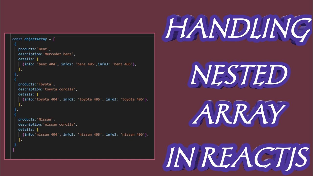 Handling Nested Arrays In Reactjs Array Flatmap Method Youtube