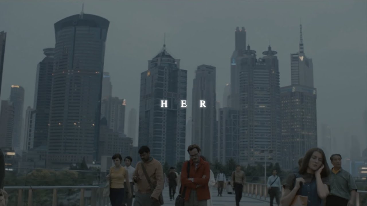 Visuals Her 4k Youtube