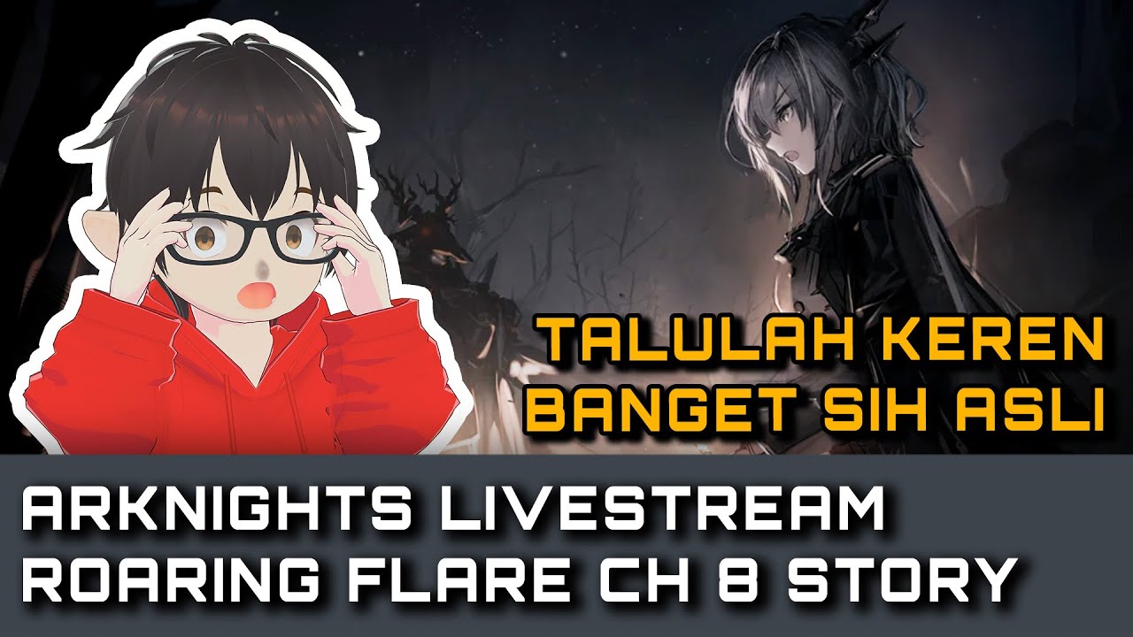 Arknights Mari Kita Kebut Chapter 8 Arknights Youtube