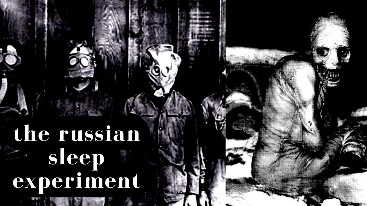 The Russian Sleep Experiment Full Creepypasta Youtube