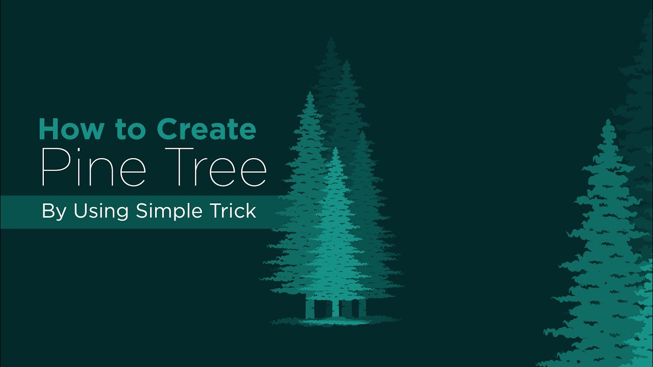 How To Make Pine Tree Vector Design Adobe Illustrator Youtube