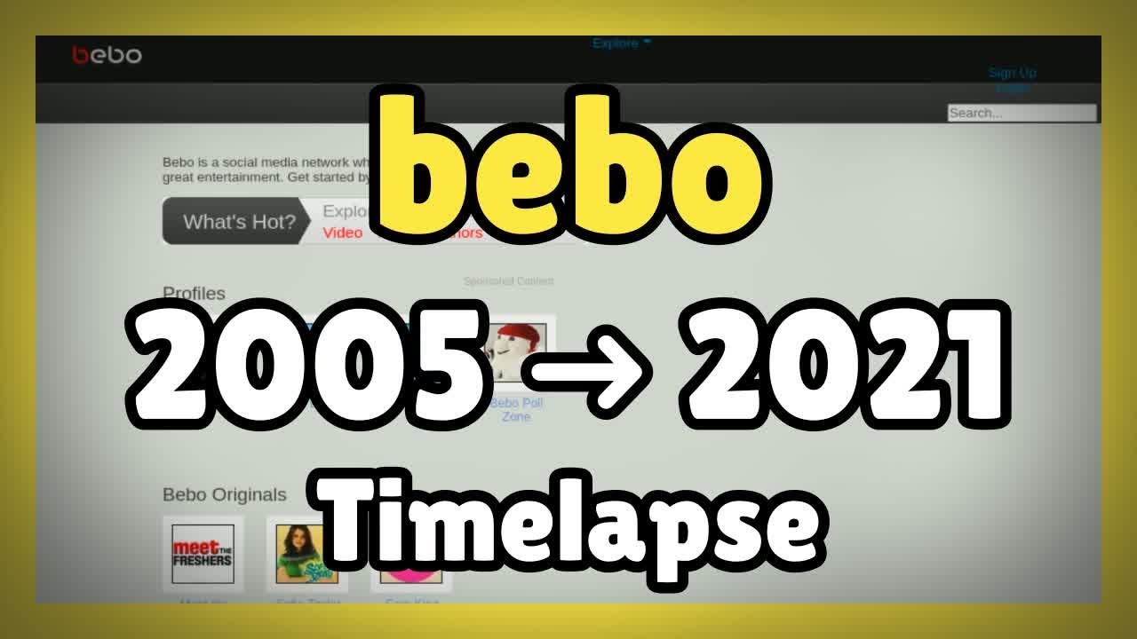 Timelapse Of Bebo Website From 2005 To 2021 Evolution Of Internet