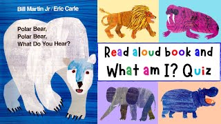 Polar Bear Polar Bear What Do You Hear Read Aloud What Am I Quiz 4k ...