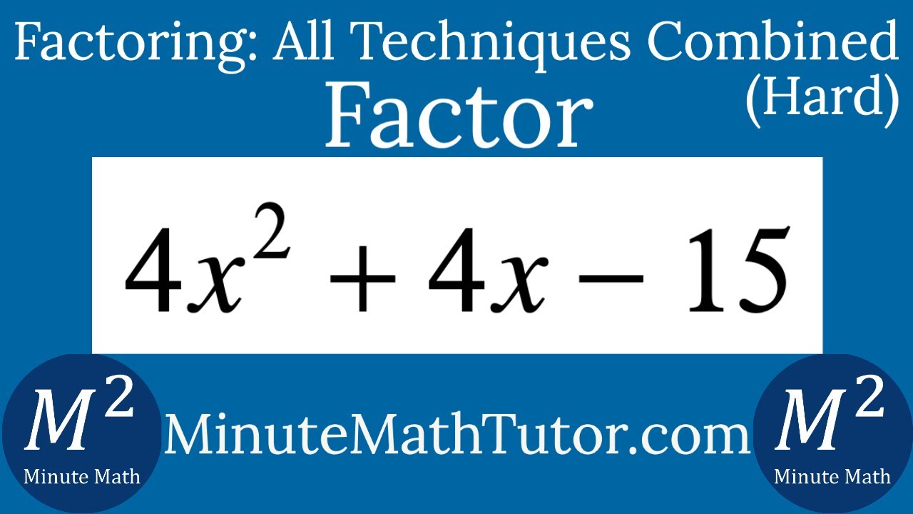 Factor 4x 2 4x 15 Youtube