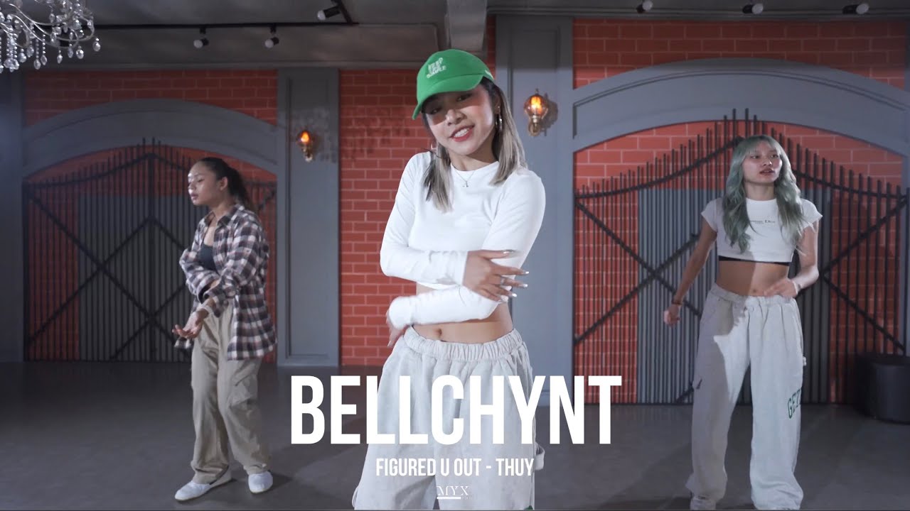 Figured U Out Thuy Bellchynt Choreography Youtube