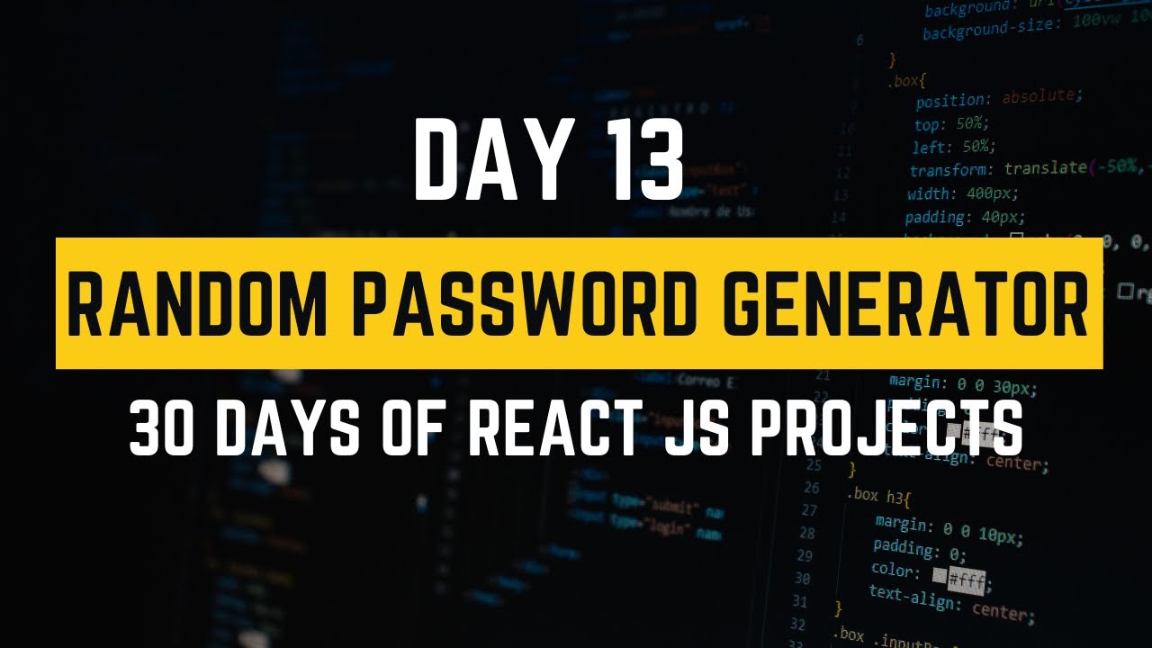 Random Password Generator React App 30 Days Of React Js Youtube
