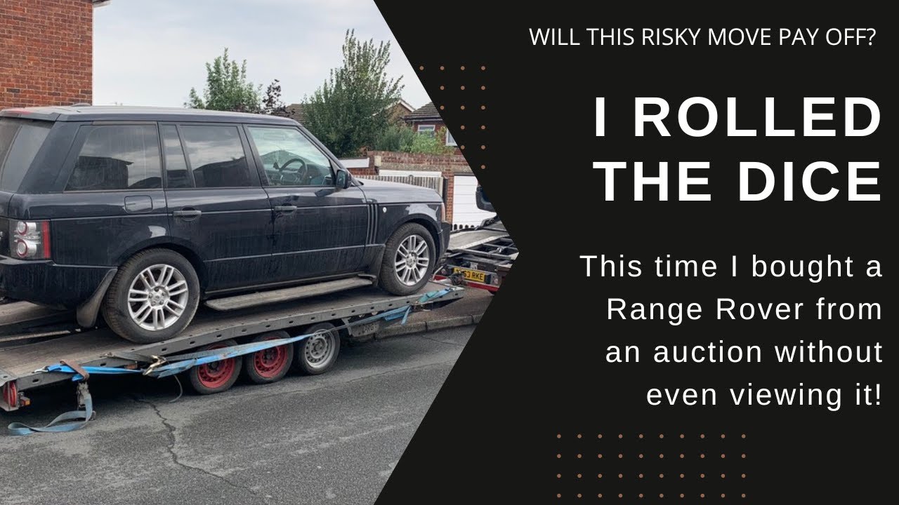 Risky Purchase Buying A Range Rover From An Auction Sight Unseen