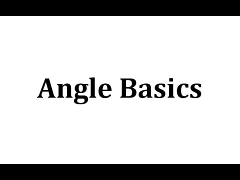Angle Basics Youtube