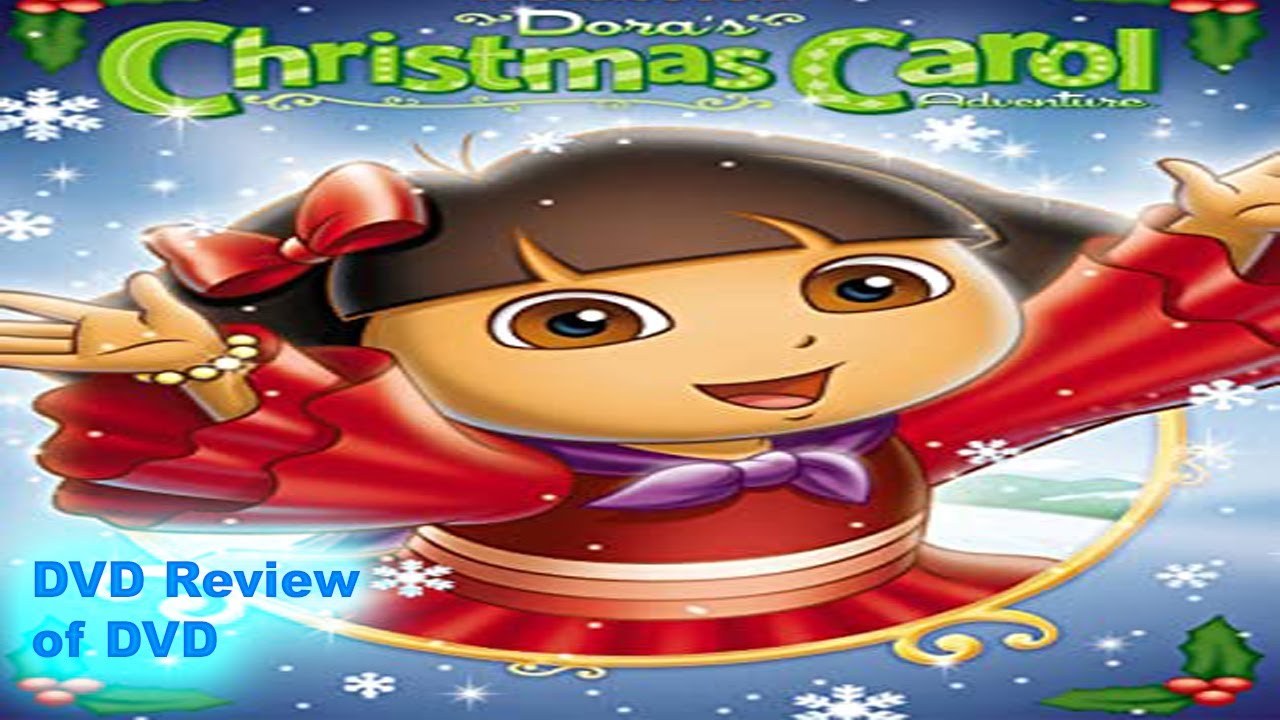 Dora The Explorer Christmas Carol Adventure Dvd The Tube