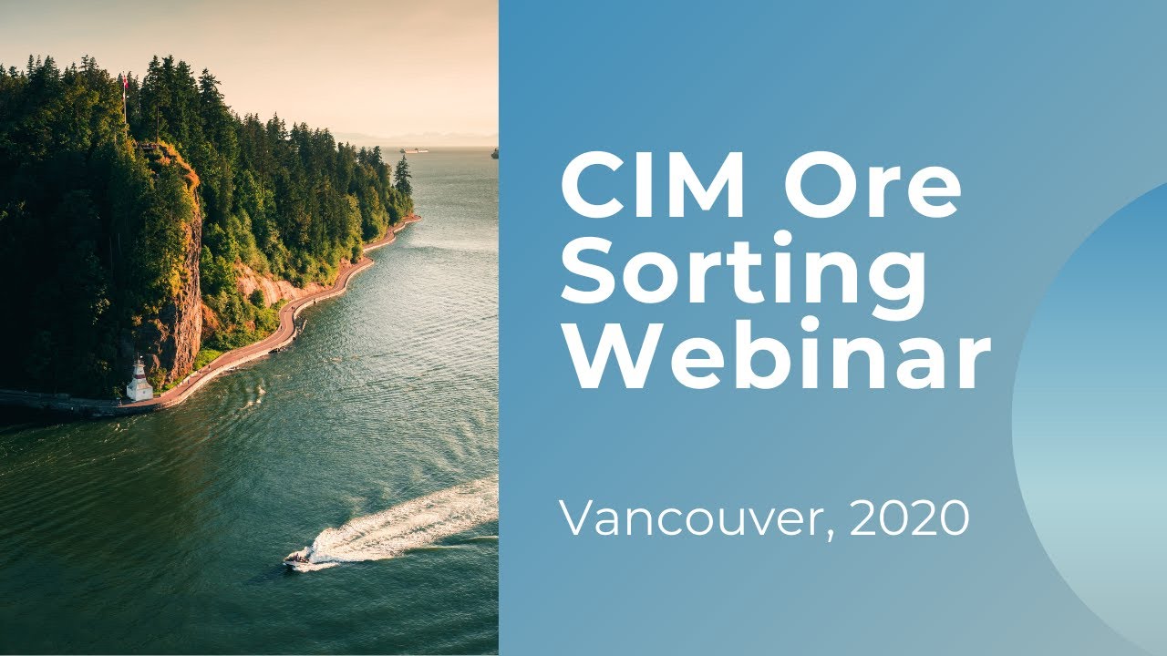 Cim Vancouver Ore Sorting Webinar 2020 Youtube